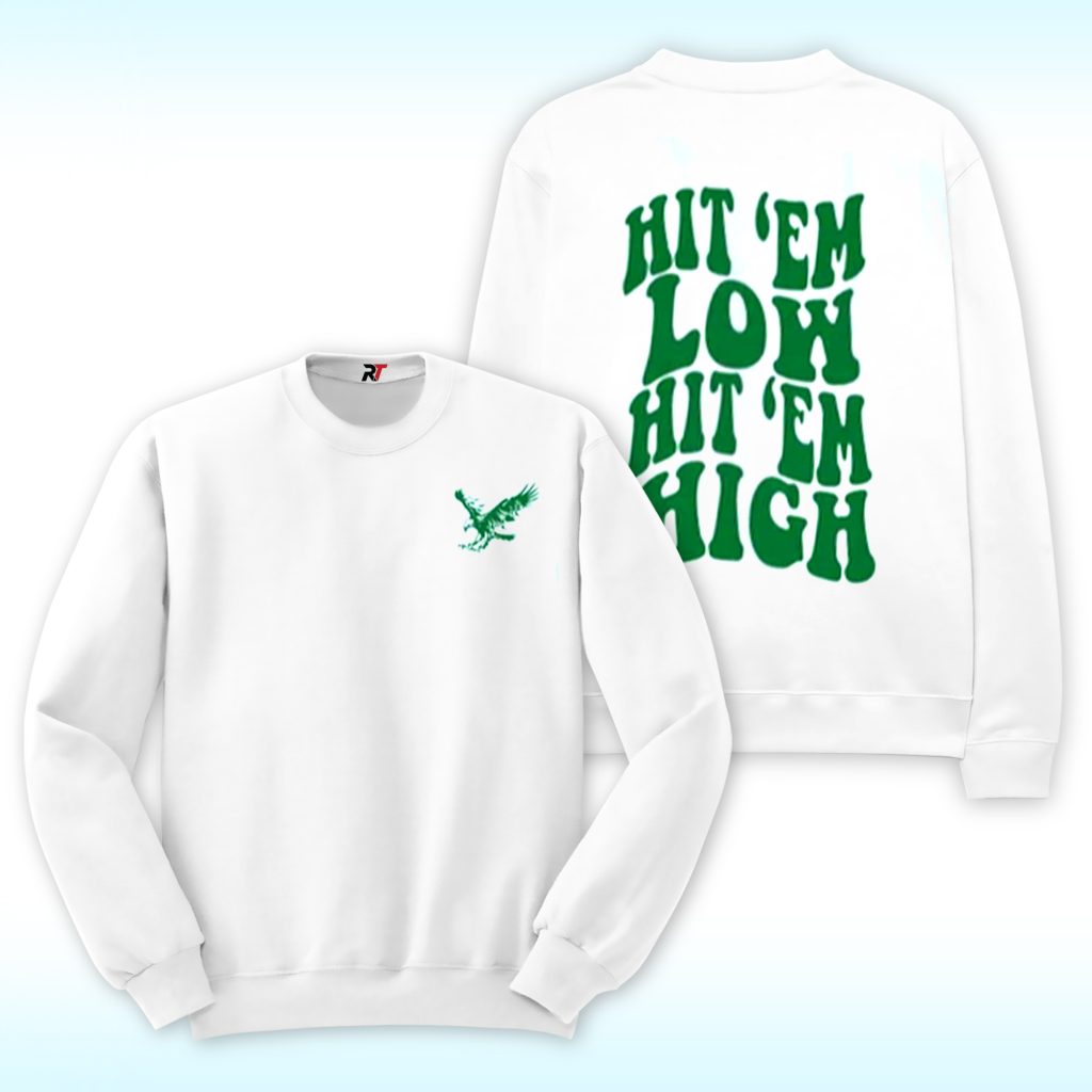 Hit 'Em Low Hit 'Em High Shirt | ReciteThis